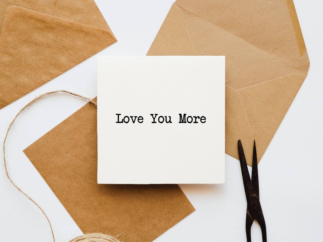 Love You More Card Card for Her Card for Friend Card for - Etsy