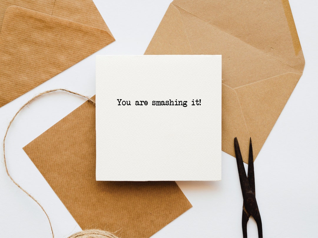 You Are Smashing It Card, Well Done, Greetings Card, Lucky, Wishing ...