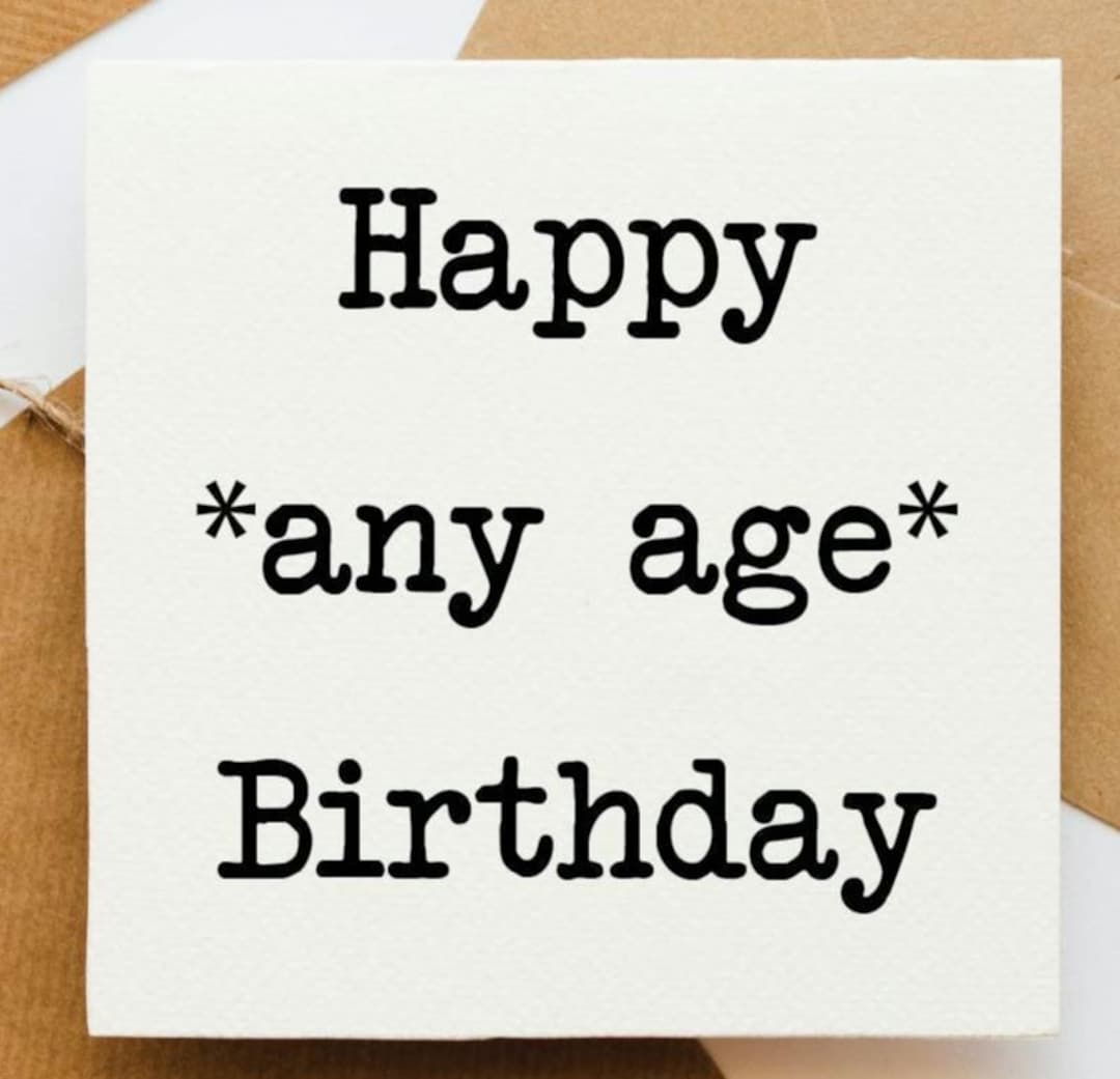 Birthday Card, Happy Birthday, Age Birthday, Special Birthday ...