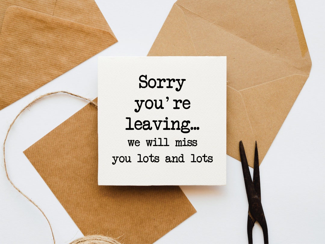 Sorry You're Leaving Card Will Miss You Card Card for - Etsy