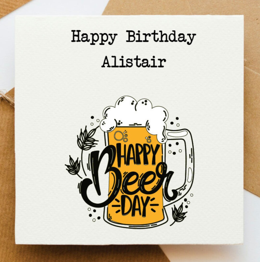 Beer Birthday Card, Beer Greetings Card, Birthday Card, Greetings Card ...