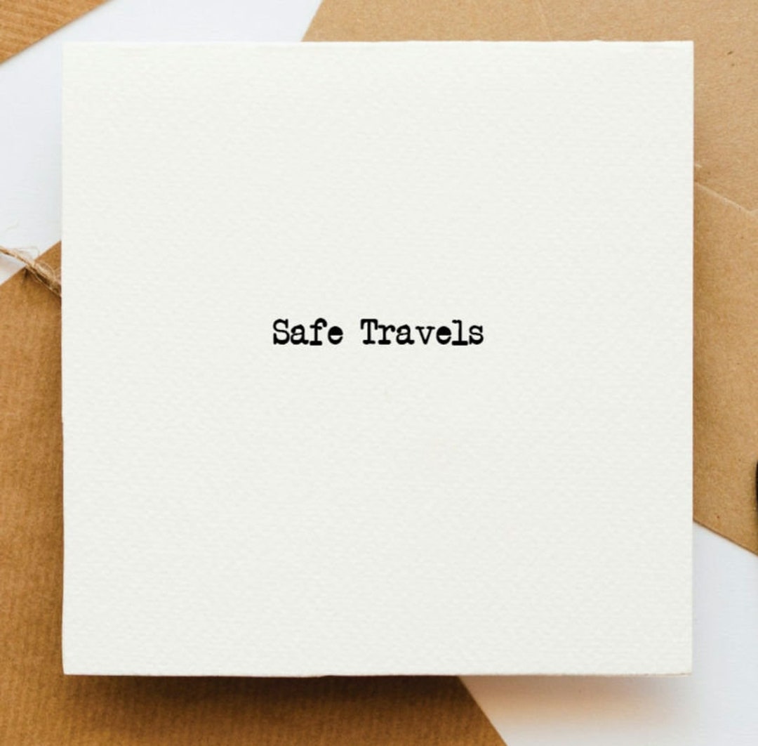 Safe Travels Card, Card for Her, Card for Him, Card for Friend ...