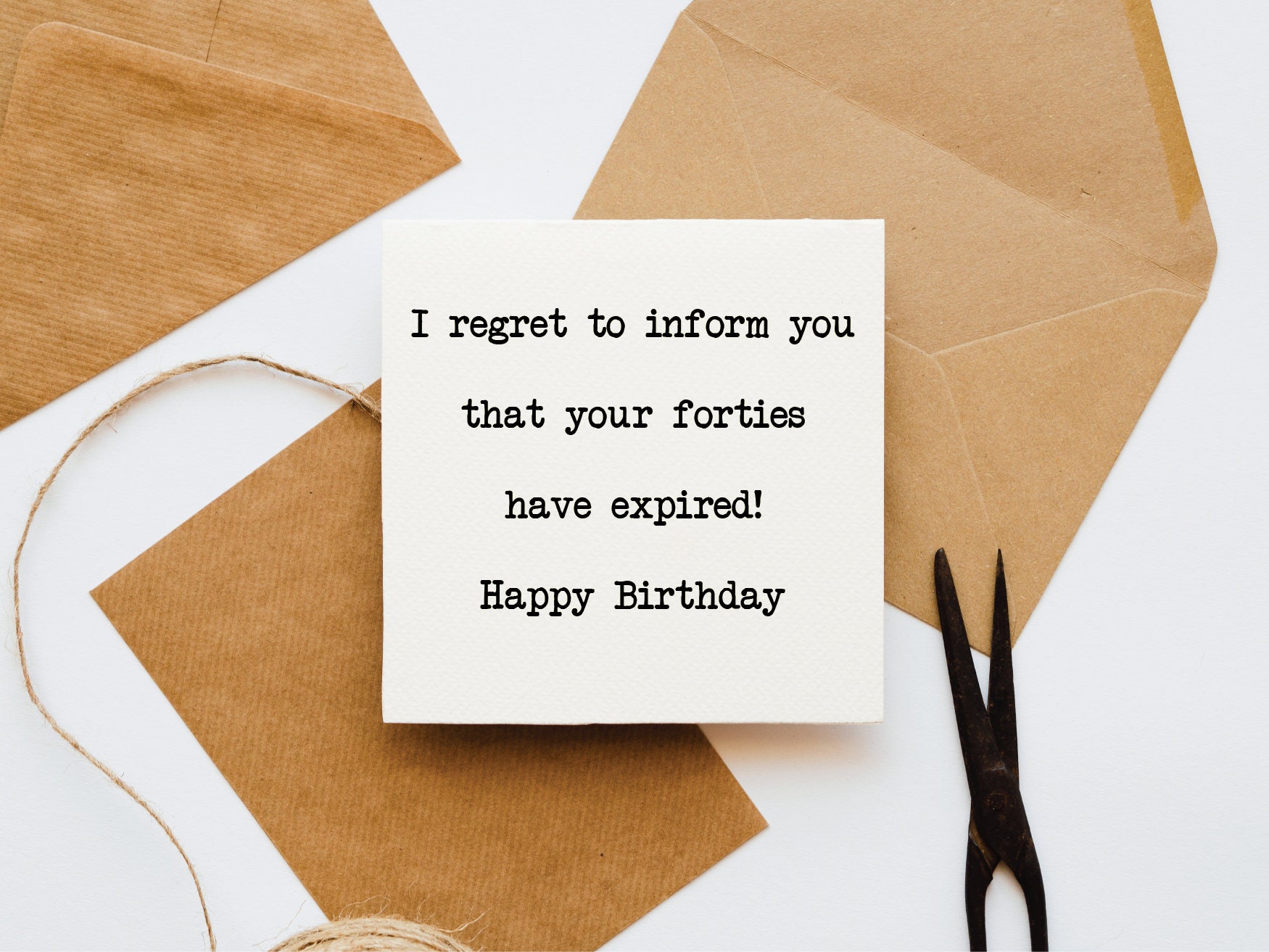 I Regret to Inform You That Your Forties Have Expired Card | Etsy