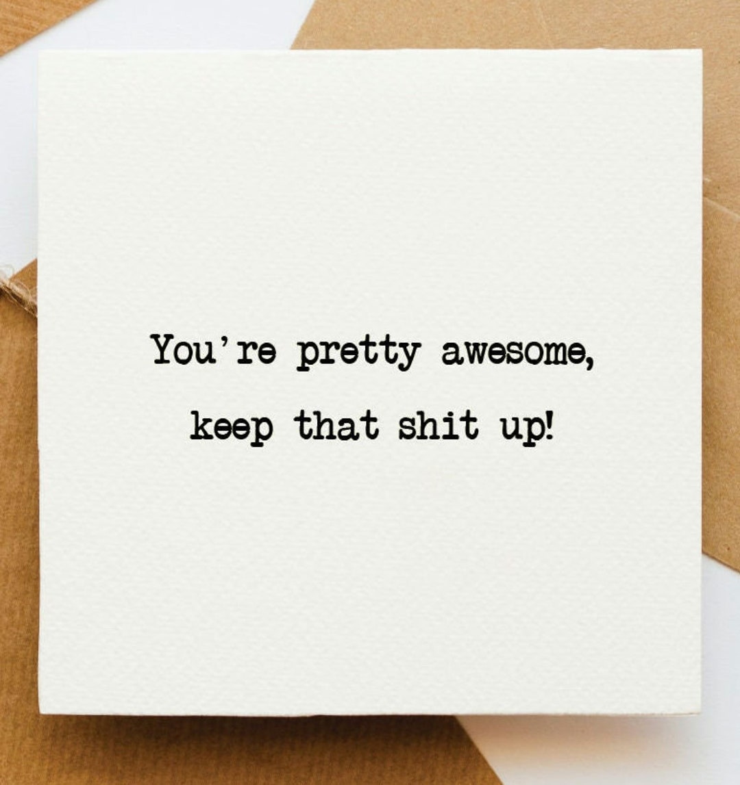 You're Pretty Awesome Card, Upbeat Card, Card for Her, Card for Him ...