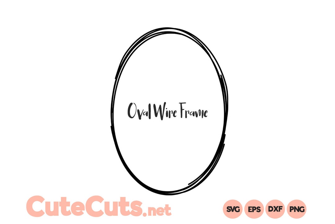 Oval Wire Frame, Sketch Effect, Svg, Png, Eps, Dxf, Cutfile, Cut File ...