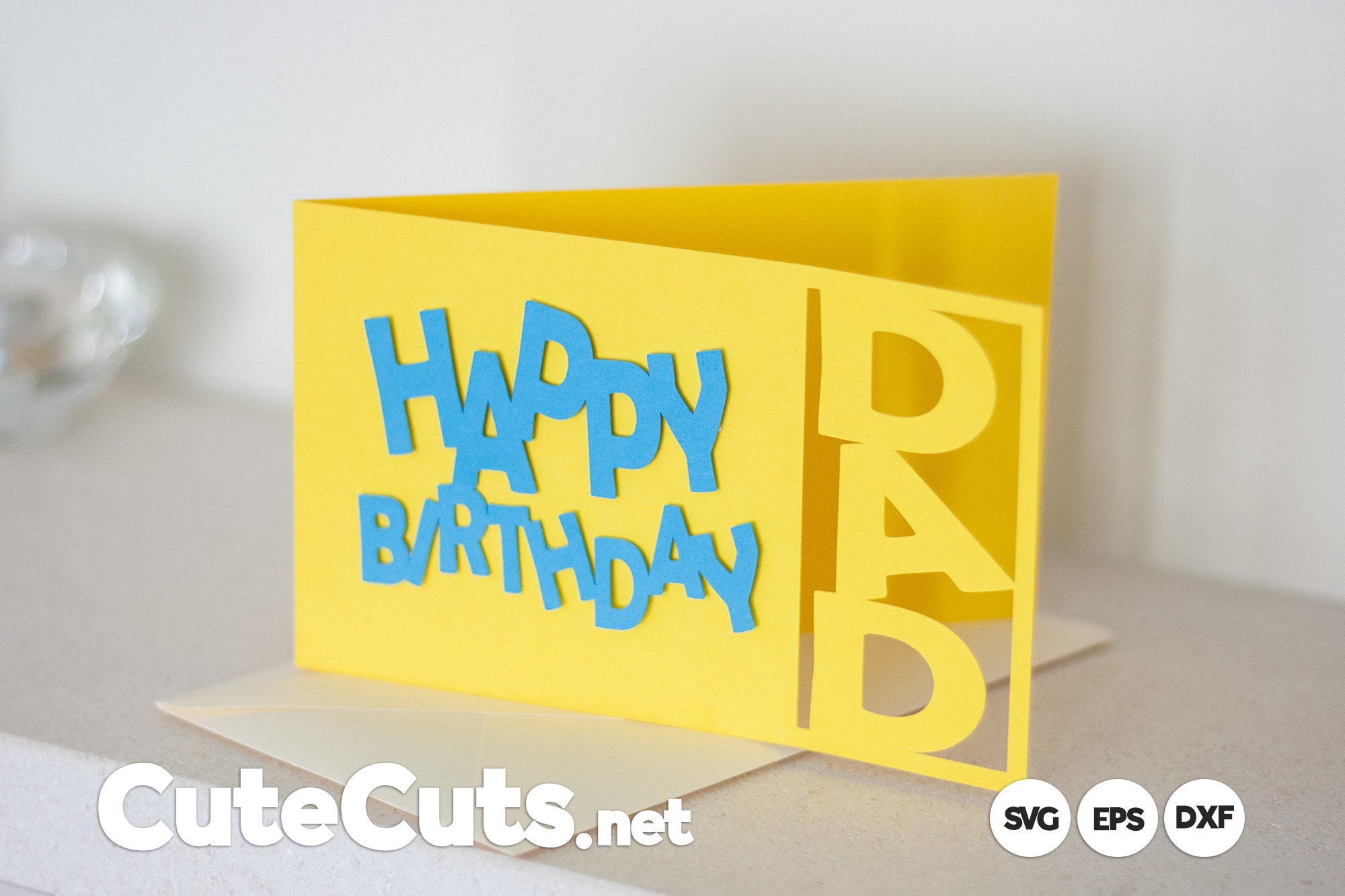 Happy Birthday Dad Card Svg, Project Template, Dxf, Eps, Cut File ...