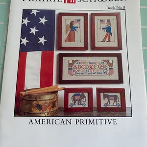 Various Prairie Schooler Cross Stitch Pattern Booklets- Americana ...