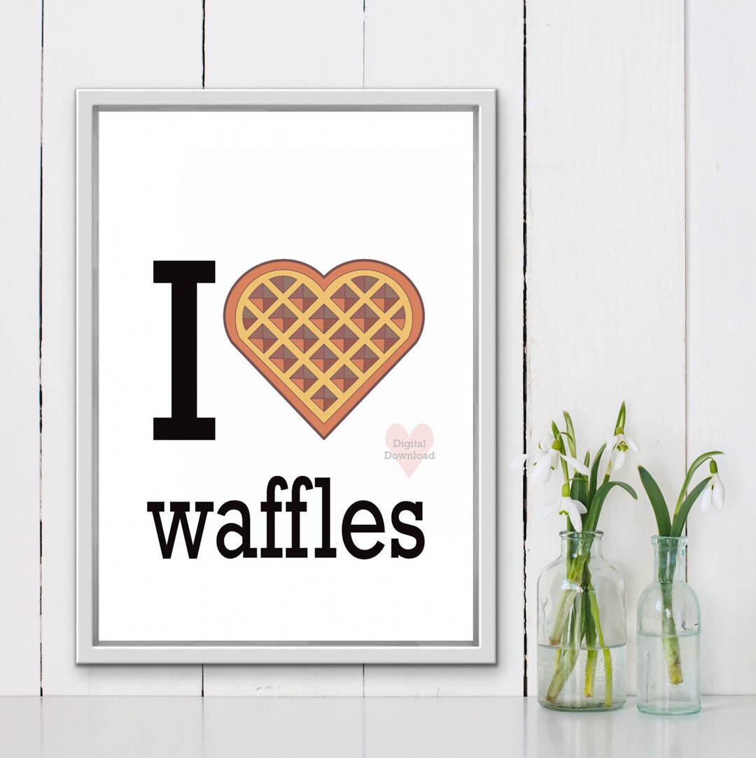 Waffle Wall Art, I Heart Waffles, Pastry Poster, Food Art Printable ...