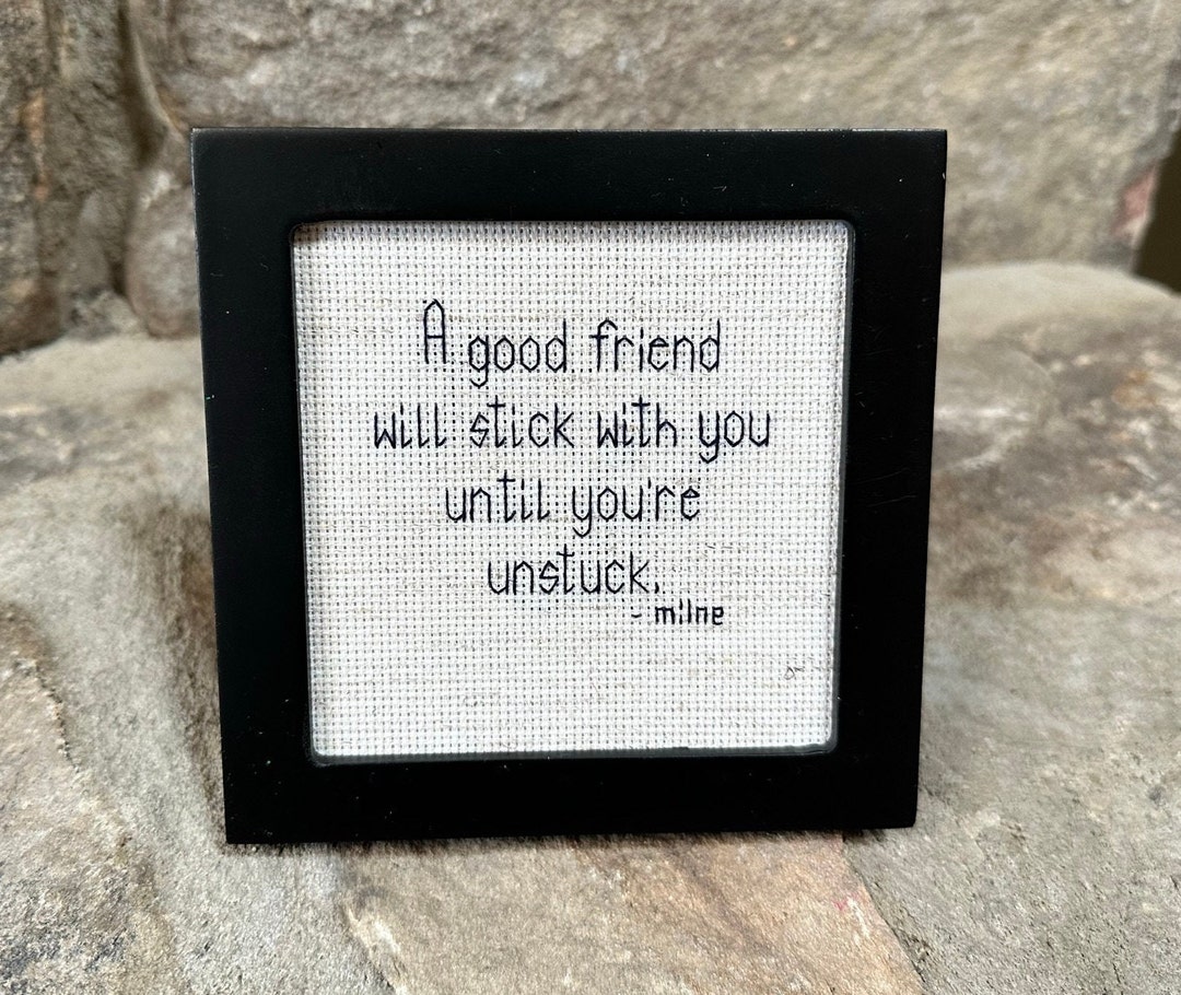 Classic Winnie the Pooh Quote, A Good Friend Will Stick With You, BFF ...