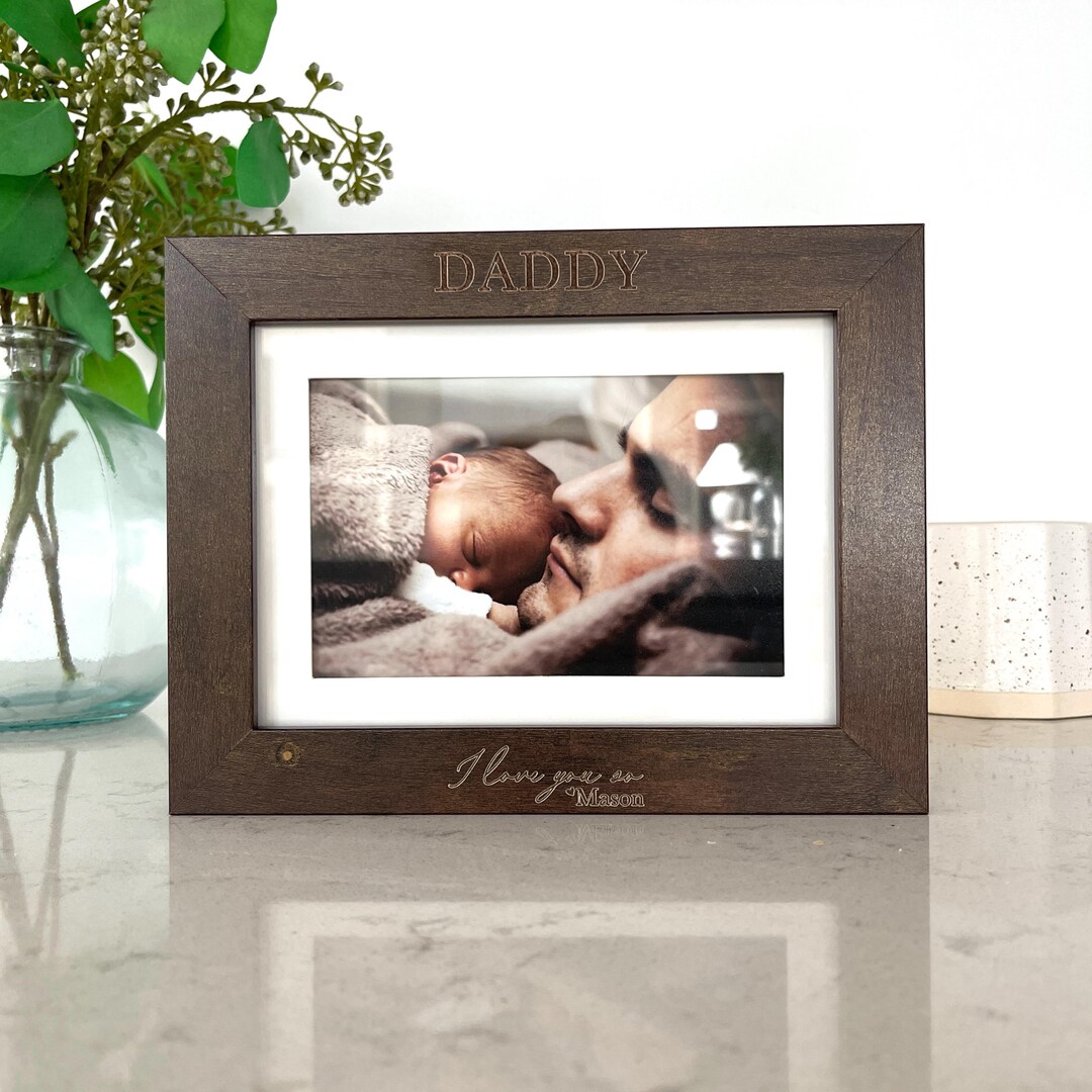 Personalized Daddy Picture Frame, I Love You so Engraved Picture Frame ...