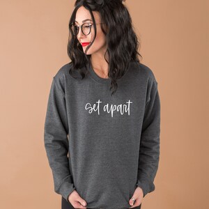 Set Apart Sweatshirt. Chosen. Saved by Grace. Christian Apparel. Faith ...