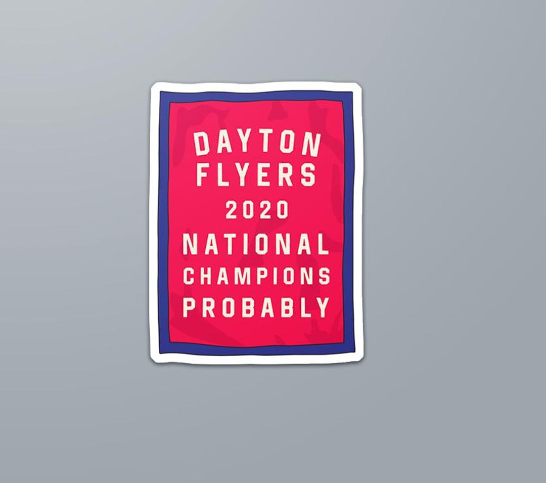 Dayton Probably National Champs Sticker - Etsy