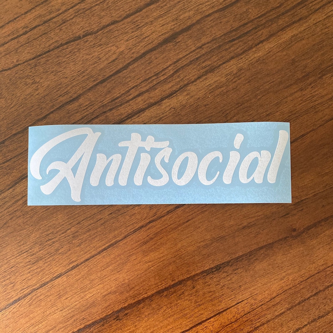 Antisocial Vinyl Decal Windshield Banner 7 Inches to 20 Inches Long ...
