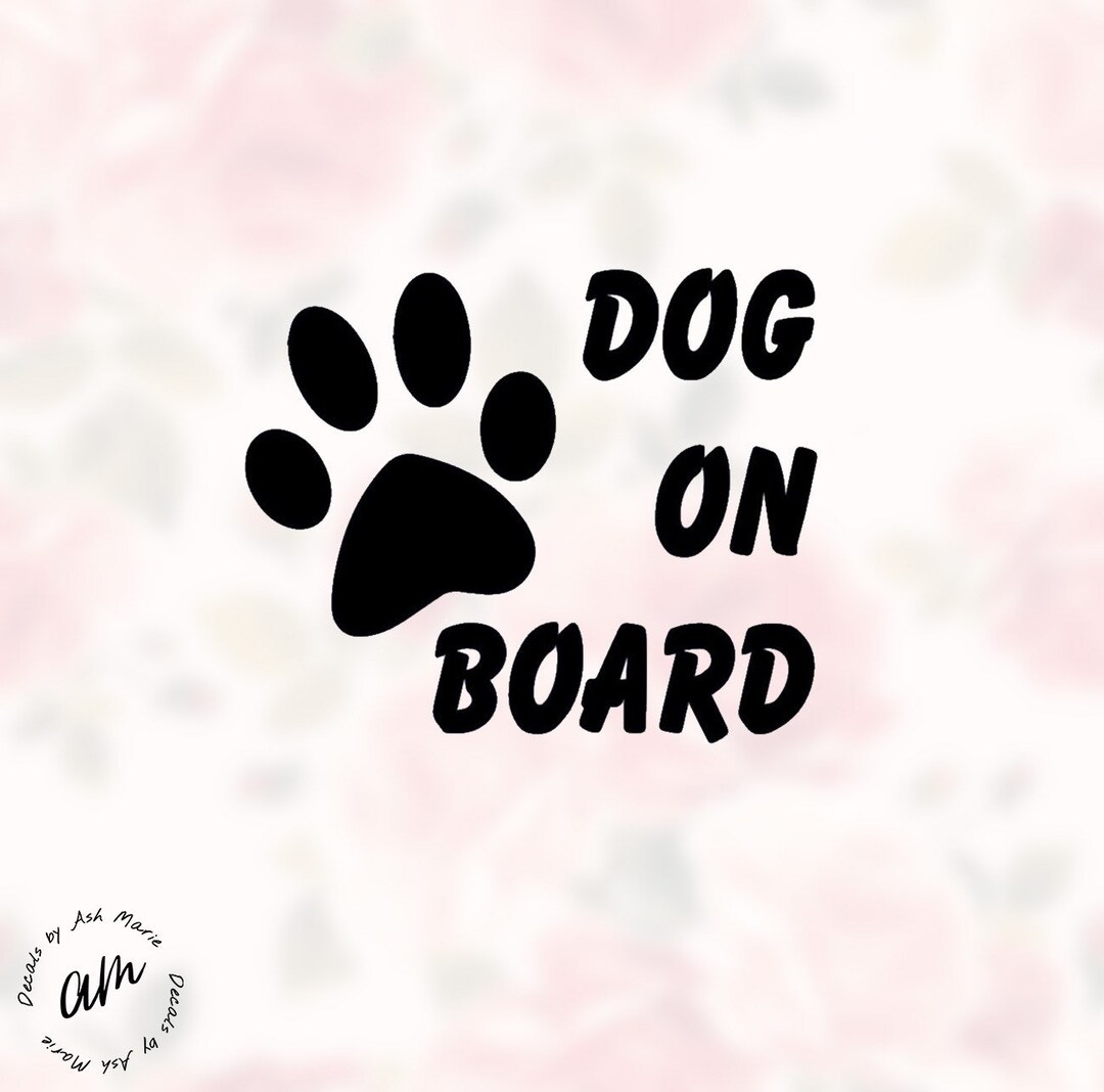 Dog on Board Vinyl Decal, Sticker, for Car Window, Pet Lover Decal ...