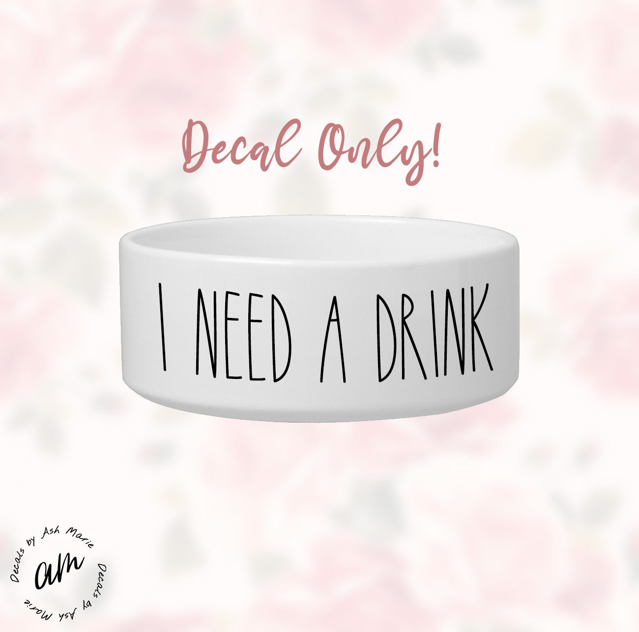 DECAL Funny Sayings Sticker for Dog & Cat Food and Water Bowls - Etsy