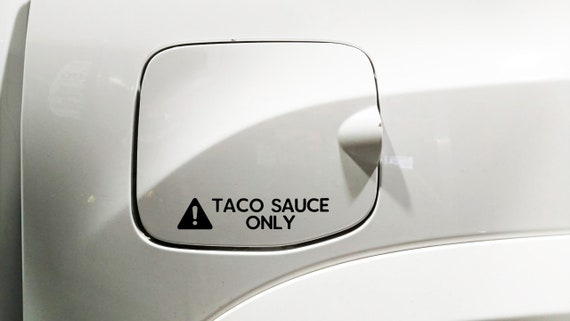 Taco Sauce Only Vinyl Decal Sticker for Tacoma Gas Lid | Etsy