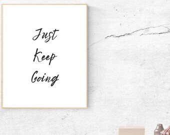 Keep Going Typographic Printable - Etsy