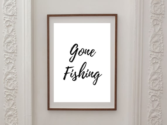 Gone Fishing Wall Decor Fishing Word Art Printable Fishing - Etsy