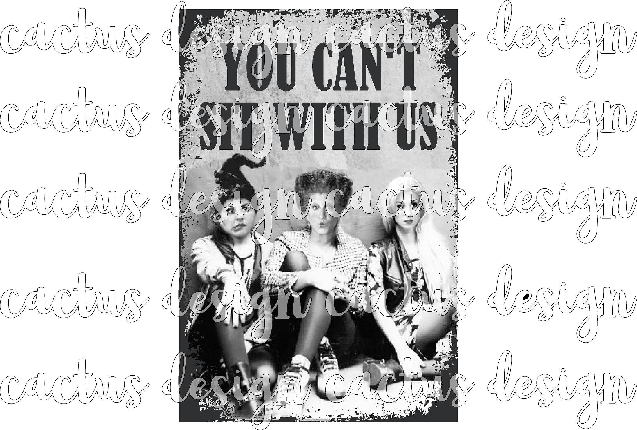 You Cant Sit With Us Png Etsy