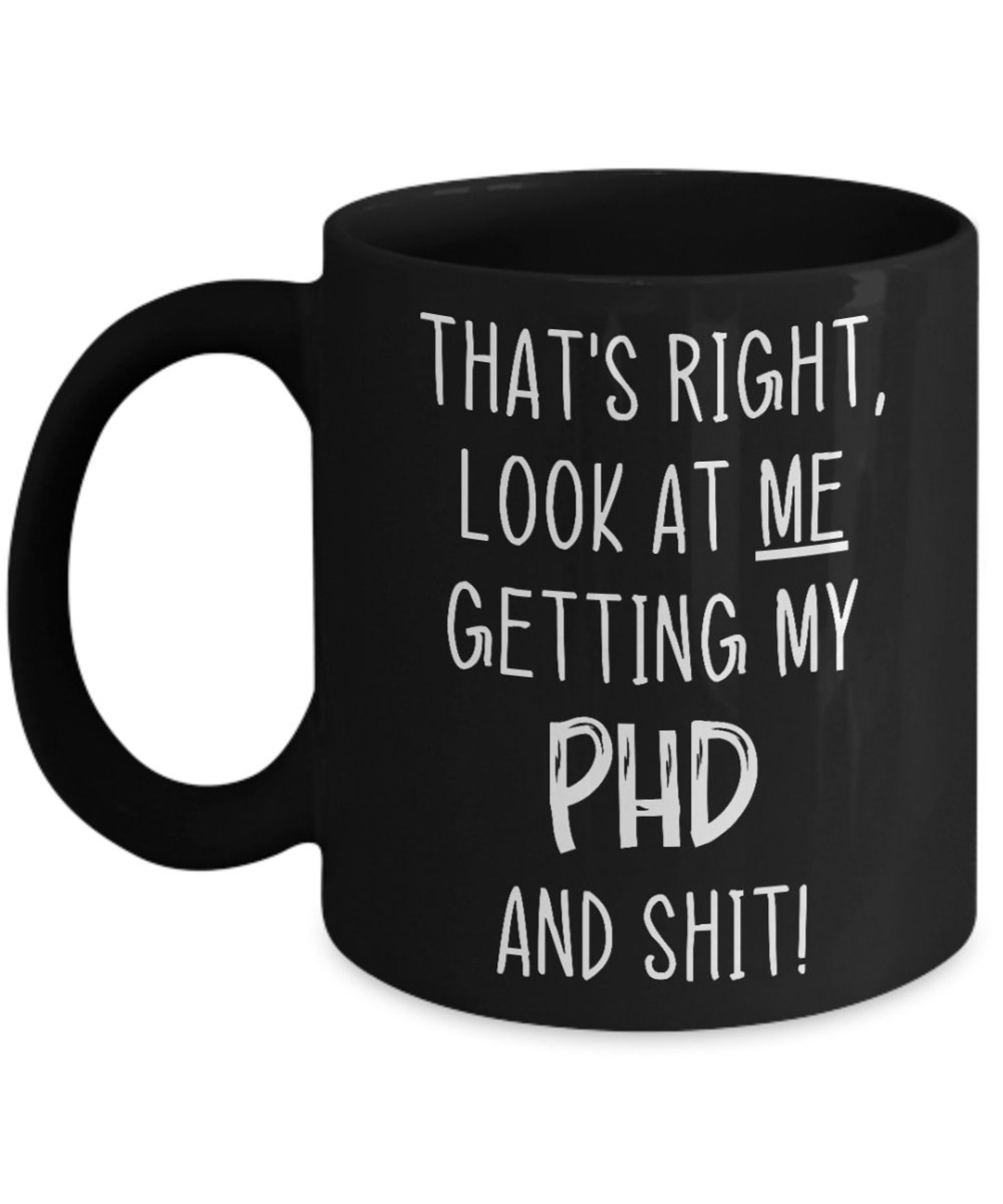 Phd Coffee Mug, Phd Graduation Gifts, Phd Gifts for Women, Phd Student ...