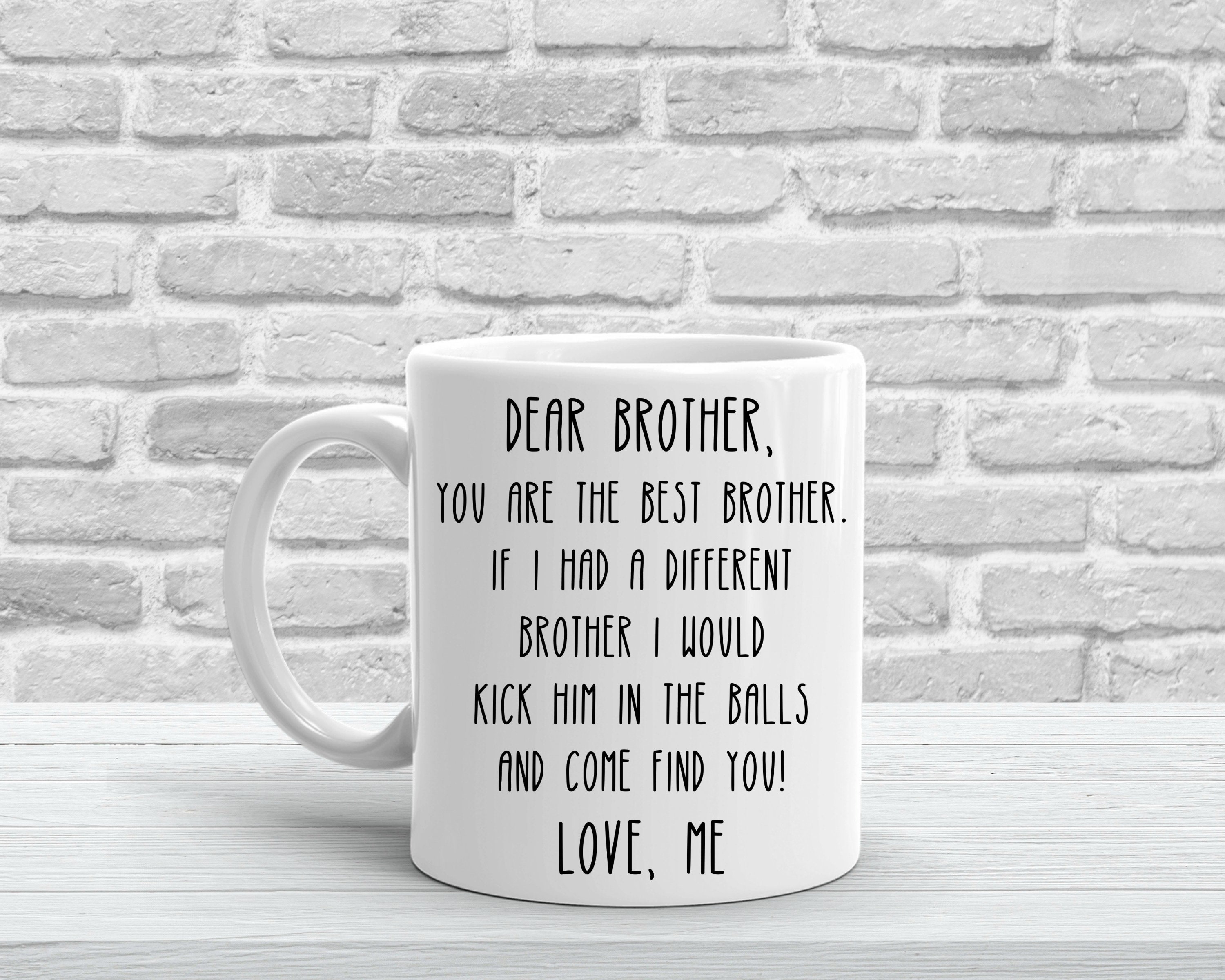 Funny Brother Mug Brother Gifts from Sister Brother Gag | Etsy