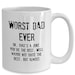 Worst Dad Ever Mug, Worst Best Dad Mug, Funny Mugs for Dad - Etsy