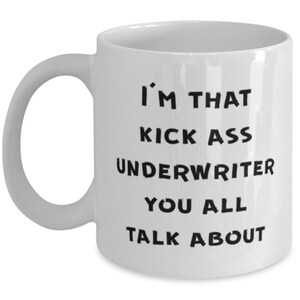Underwriter Mug, Underwriter Gifts, Underwriter Coffee Mug, Birthday ...