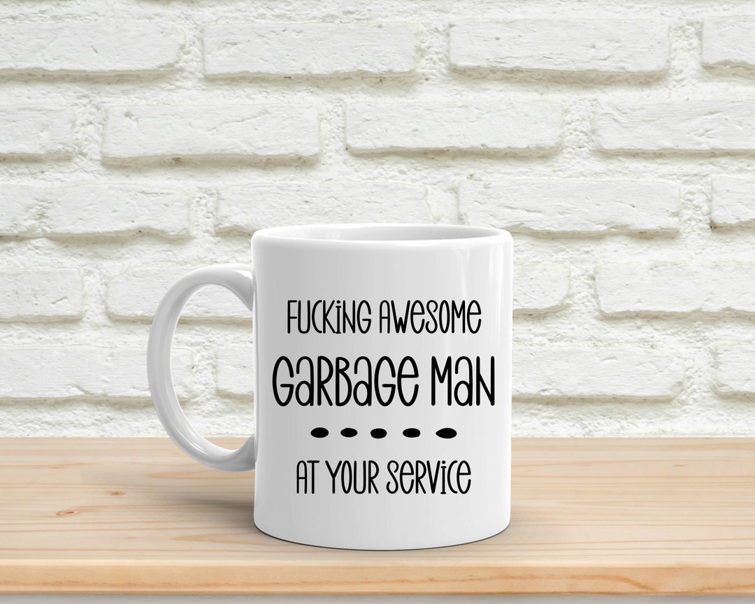 Garbage Man Mug, Funny Sanitation Worker Gift Idea, Garbage Man Coffee ...