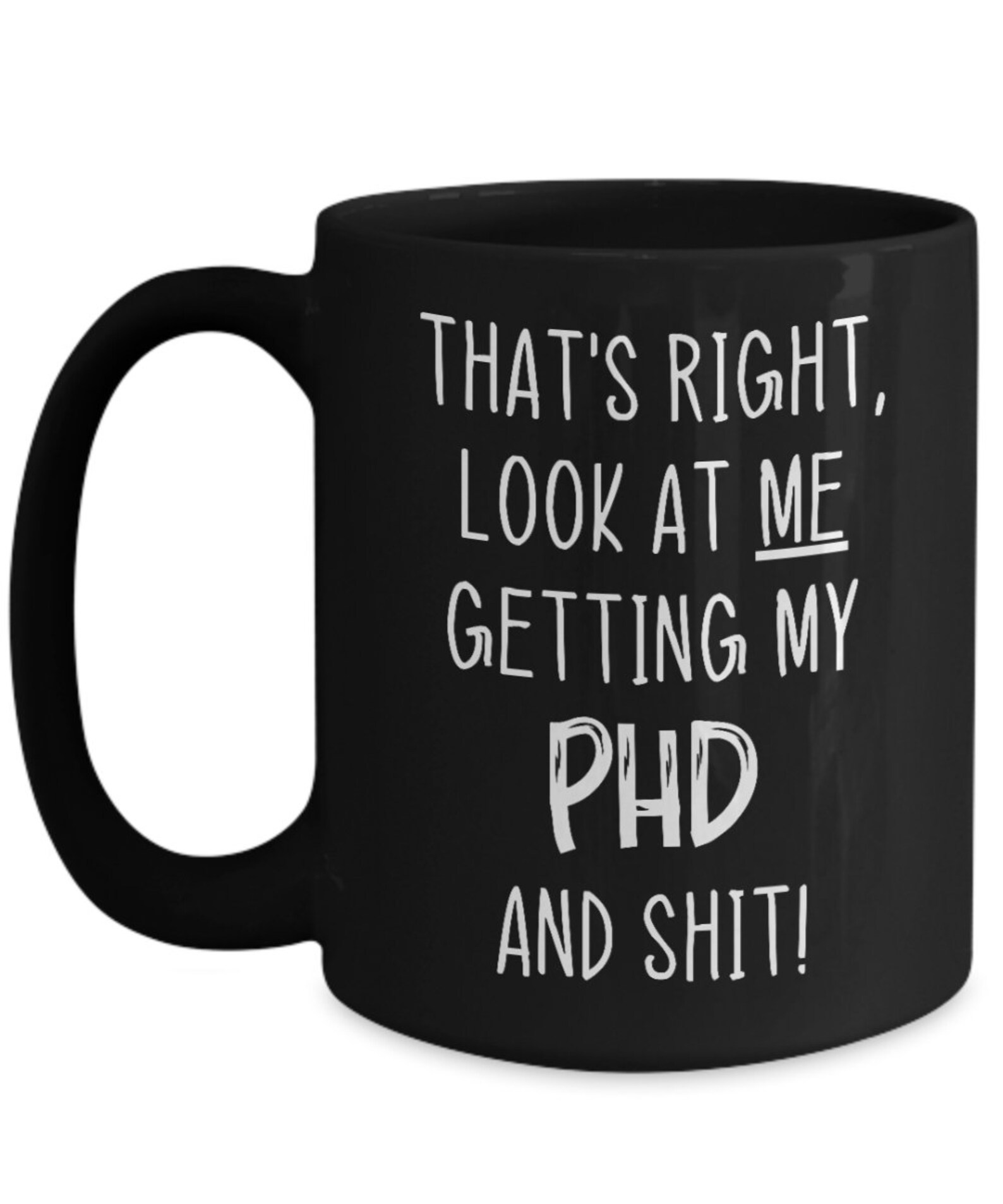 Phd Coffee Mug Phd Graduation Gifts Phd Gifts for Women Phd - Etsy
