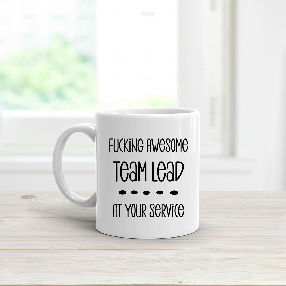Team Lead Mug, Funny Team Lead Gift Ideas, Fucking Awesome Team Lead ...