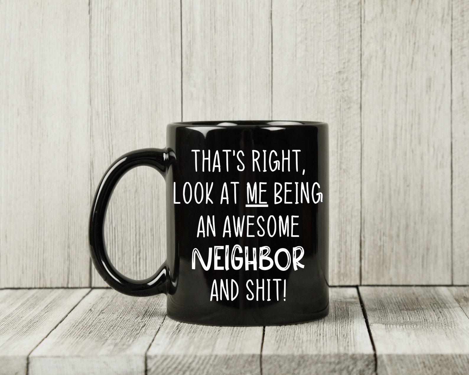 Funny Neighbor Mug, Best Neighbor Gifts, Best Neighbor Ever Gifts, Good ...