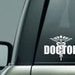 Physician Car Decal, Caduceus Car Decal, Proud Doctor Car Decal, Doctor ...