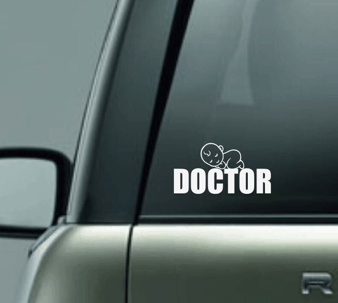 Pediatrician Car Decal, Baby Doctor Car Decal, Proud Doctor Car Decal ...