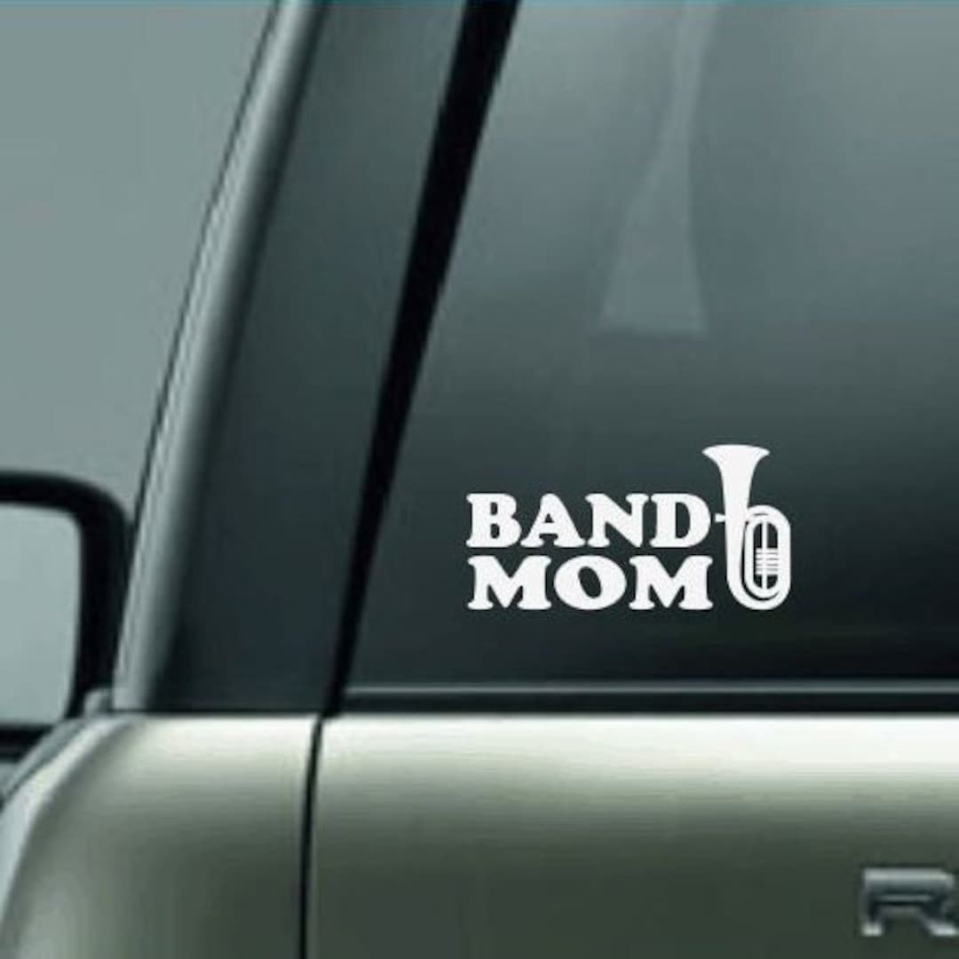 Band Mom Decal, High School Band Mom, Band Mom Car Decal, Band Car ...
