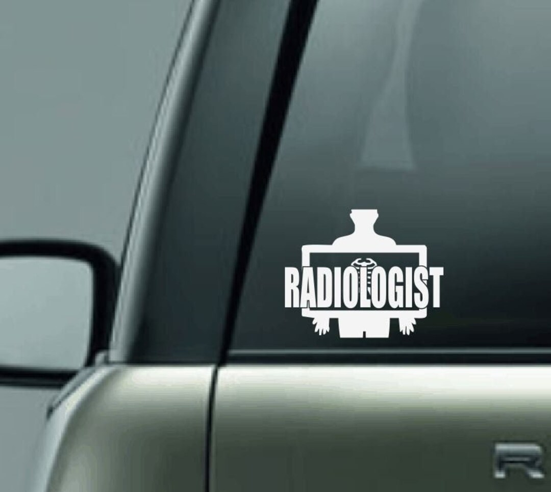 Radiologist Car Decal, X-ray Doctor Car Decal, Proud Doctor Car Decal ...