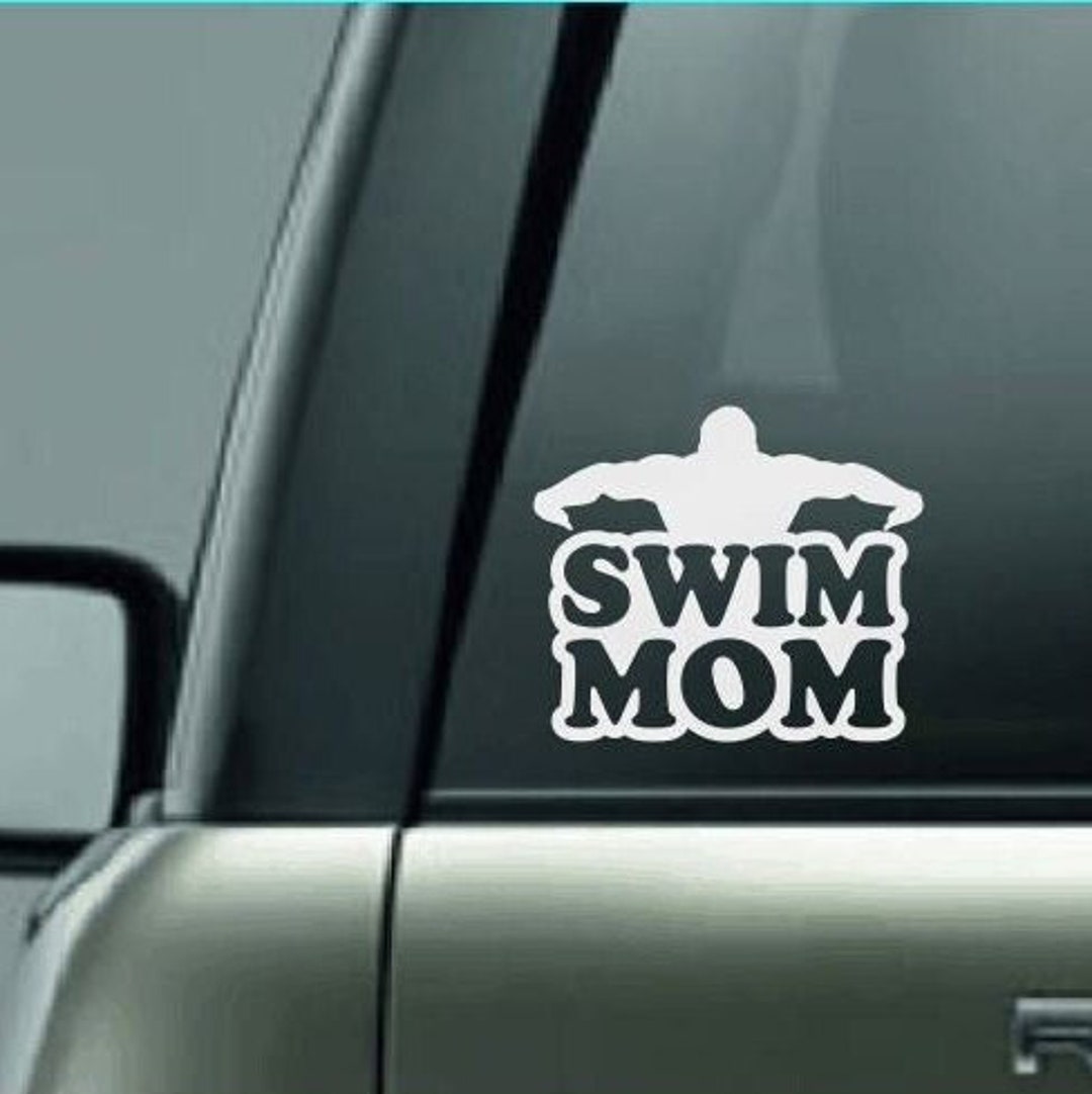 Swim Mom, Swim Mom Car Decal, Swim Mom Sticker, Swim Decal, Proud Swim ...