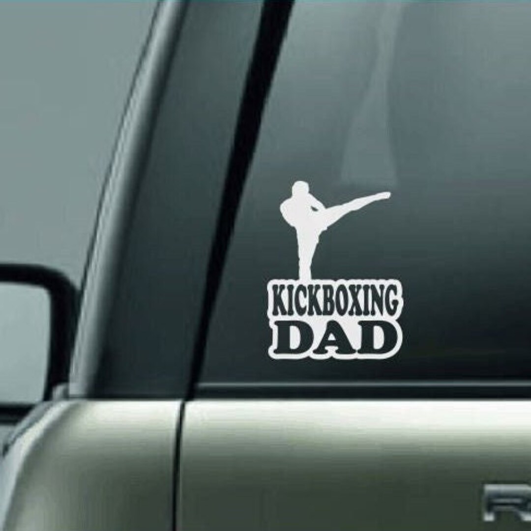 Kickboxing Dad, Boxing Dad Car Decal, Kickboxing Dad Sticker ...