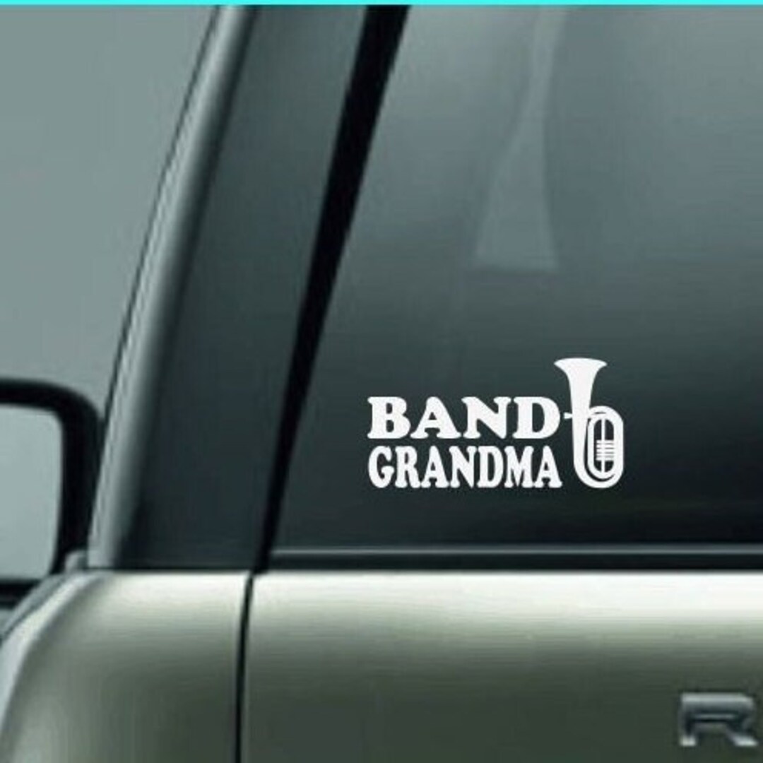 Band Grandma Decal, High School Band Grandma, Band Grandma Car Decal ...