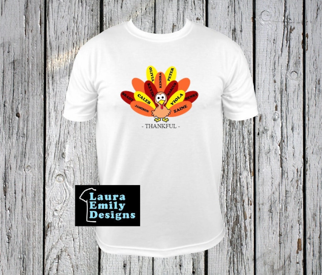 CUSTOM Thankful Turkey With Names T-shirt, Turkey Feathers Tee ...
