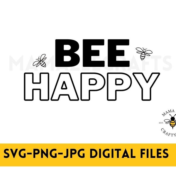 Bee Happy Svg - Etsy
