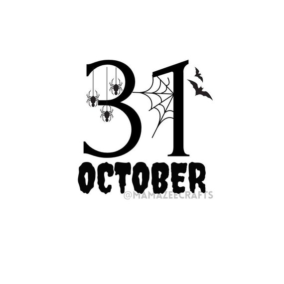 October 31 SVG October 31 Decor October 31 Sign October 31 - Etsy