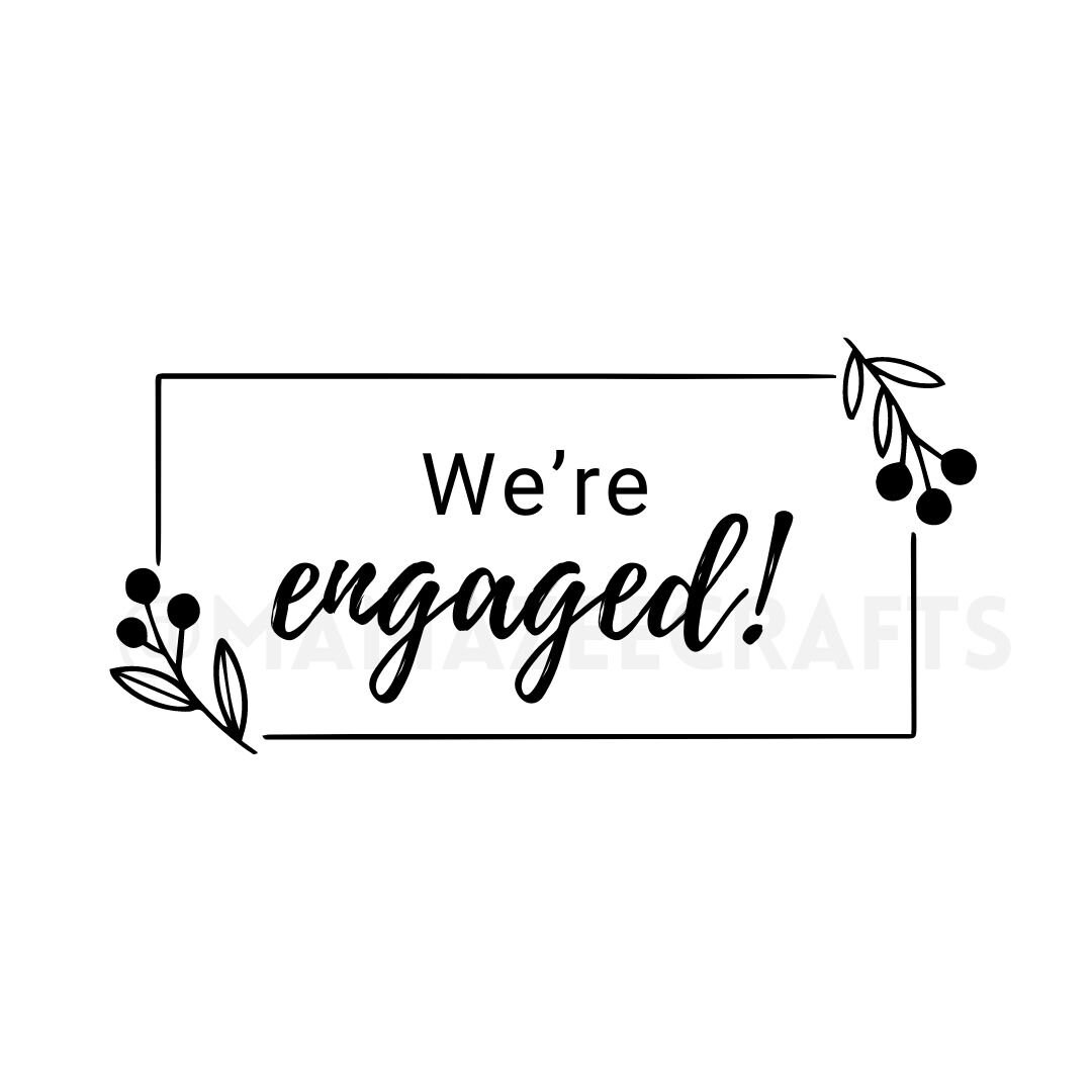 We’re Engaged PNG, Boho Wedding Shower Decor, Floral Engaged Sign PNG ...