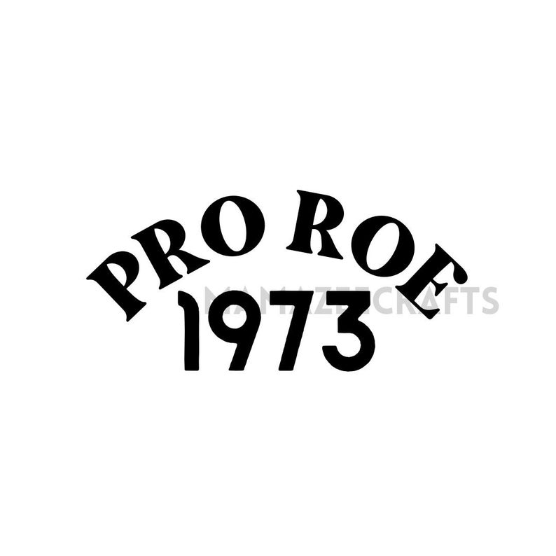 Pro Roe PNG, 1973 Protect Roe PNG, Women Rights, Texas Abortion Ban Law ...