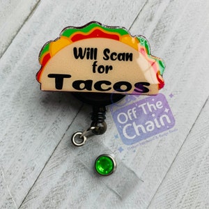 Will Scan for Tacos Badge Reel ~ Perfect Ultrasound/sonographer Gift - Etsy