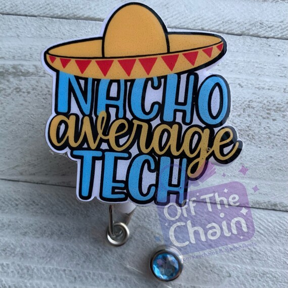 Nacho Average Tech Badge Reel - Etsy