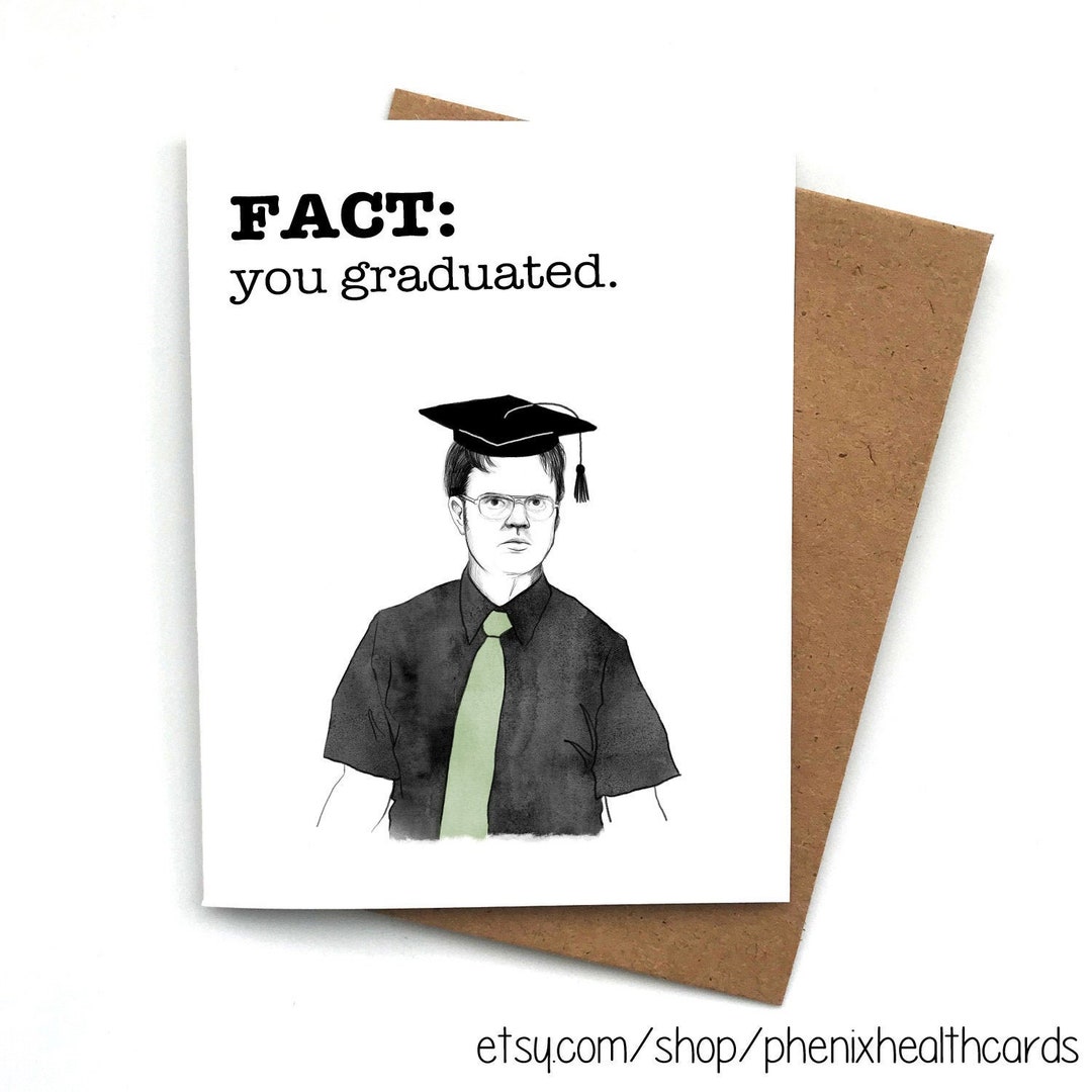 Greeting Card the Office Fact: You Graduated, Congratulations ...