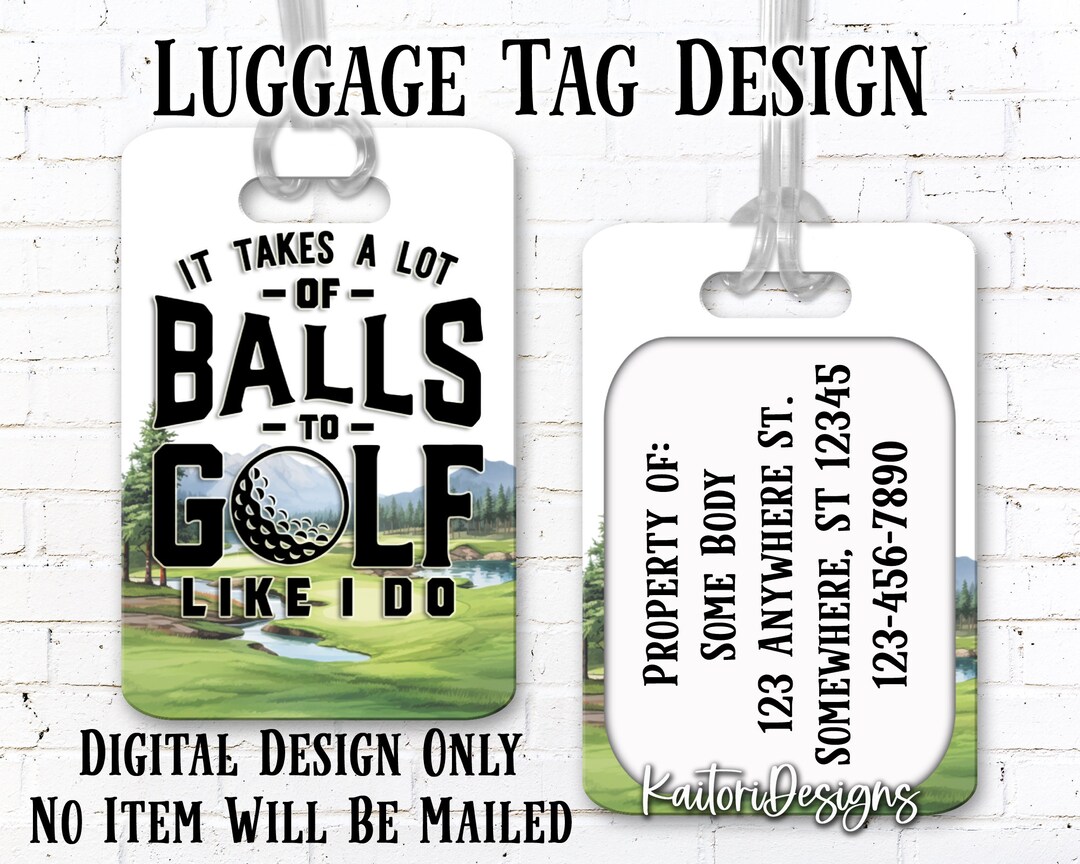 It Takes Alot of Balls to Golf Like I Do Golf Bag Identification ...