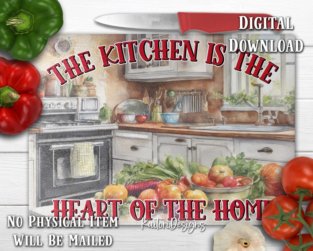 The Kitchen is the Heart of the Home Rustic Cutting Board Sublimation ...