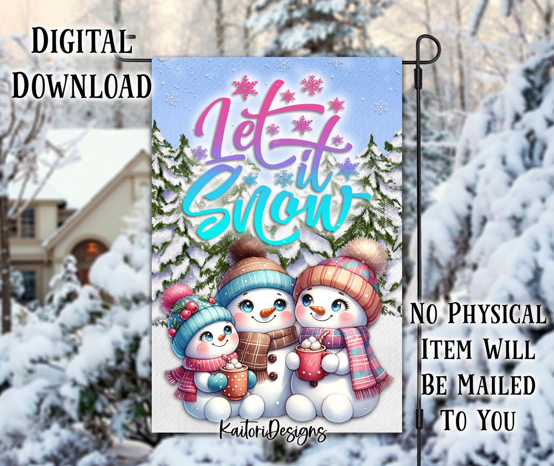 Let It Snow Snowman Family Winter Garden Flag Sublimation Design ...