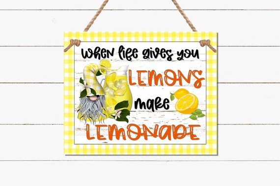 When Life Gives You Lemons Gnome Sign Sublimation Design - Etsy